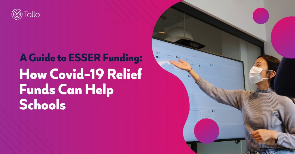 A Guide to ESSER Funding: How Covid-19 Relief Funds Can Help Schools ...